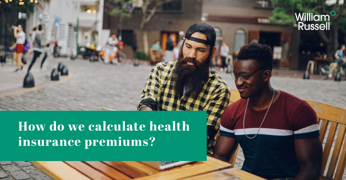 Calculate Health Insurance Premium With Us | William Russell