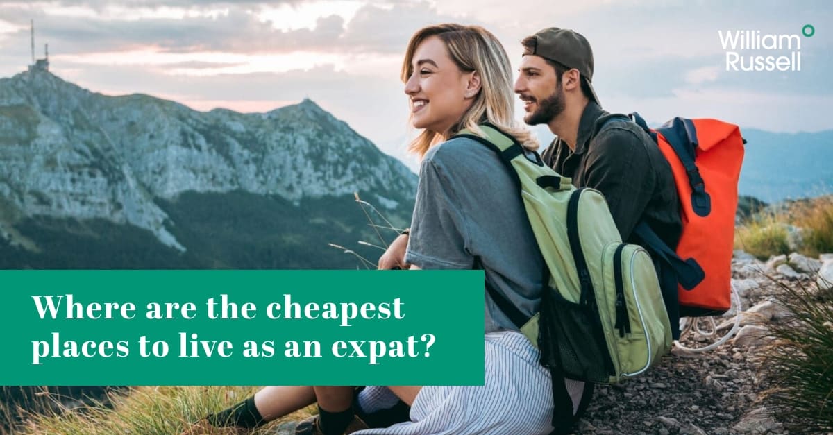 Cheapest Places To Live Abroad As An Expat | William Russell