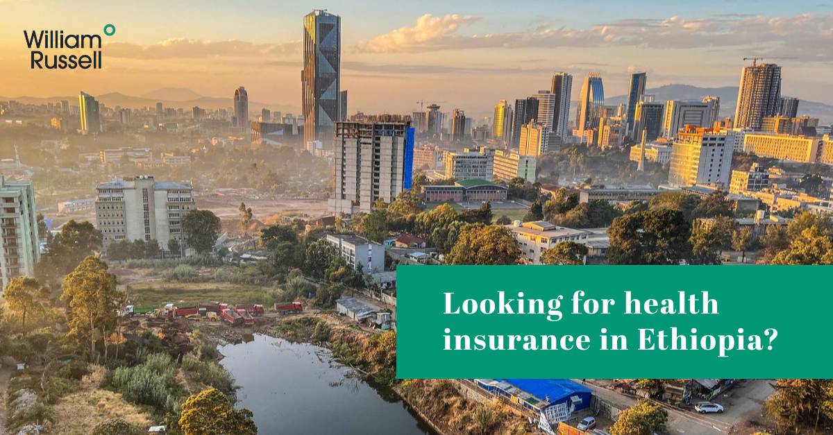 How To Get Health Insurance For Expats And Locals In Ethiopia | William ...
