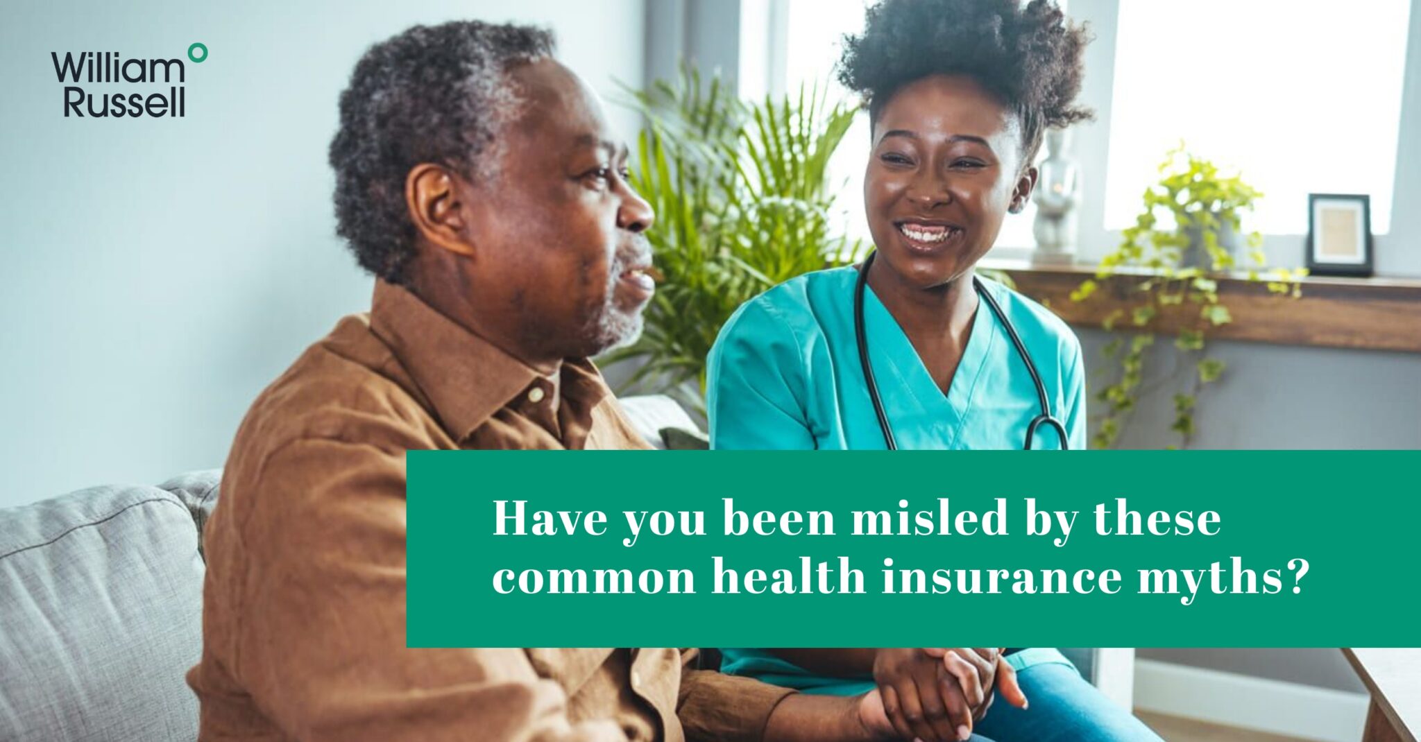 Common Myths About Health Insurance | William Russell