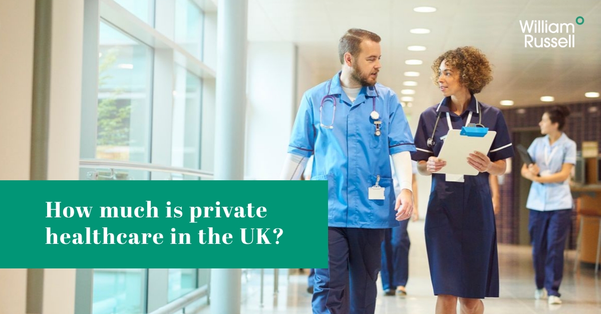How Much Is Private Healthcare In The UK? | William Russell